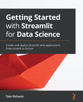 Getting Started with Streamlit for Data Science - Rahva Raamat